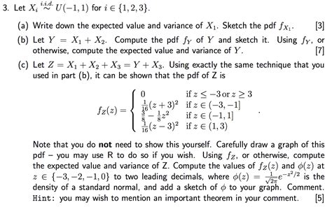 Solved Let Xii I D U 1 1 For I 1 2 3 A Write Down The Chegg Com