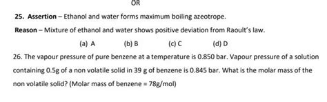 Or 25 Assertion Ethanol And Water Forms Maximum Boiling Azeotrope Rea