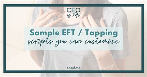 Eft Tapping Scripts Ceo Of Me