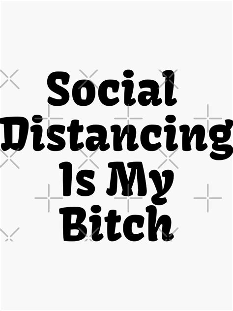 Social Distancing With Rounding Letters Sticker By KayLadyBug Redbubble