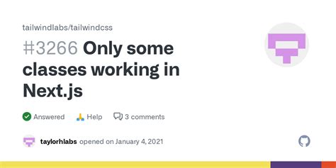 Only Some Classes Working In Nextjs · Tailwindlabs Tailwindcss · Discussion 3266 · Github