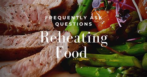 Reheating Food Faqs Methods Safety And Tips Quick Review