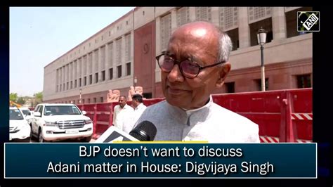 Bjp Doesnt Want Adani Matter During House Discussion