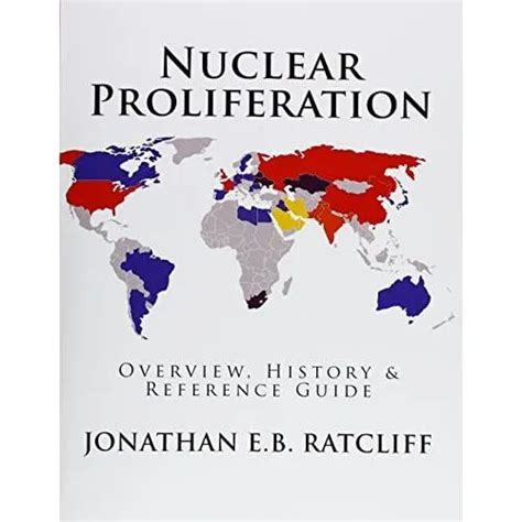 Nuclear Proliferation Overview History And Reference Gu Paperback New