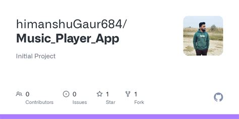GitHub HimanshuGaur Music Player App Initial Project