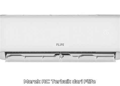 Berita Terbaru Hari Ini Harga Ac Flife Fcoo Series