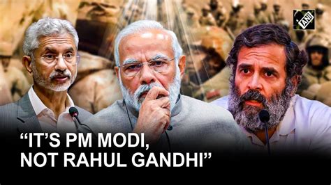 “pm Modi Sent Troops To Lac Not Rahul” S Jaishankar Launches Sharp