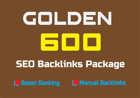 Golden 600 SEO Backlinks Package For Boost Ranking For 250 SEOClerks