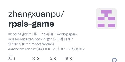 github zhangxuanpu rpsls game coding gbk 第一个小项目：rock paper