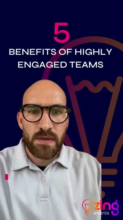 Top 5 Benefits Of Highly Engaged Teams Zing Events Limited Posted On