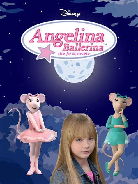 Angelina Ballerina The First Movie Idea Wiki Fandom