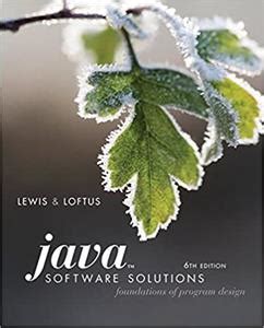Java Software Solutions Foundations Of Program Design Th Edition