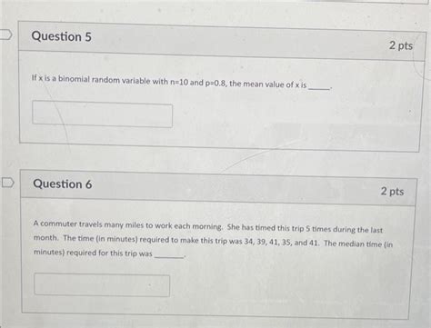 Solved If X Is A Binomial Random Variable With N 10 And Chegg