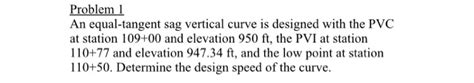 Solved Problem An Equal Tangent Sag Vertical Curve Is