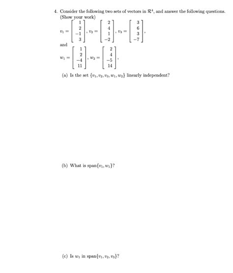 Solved Consider The Following Two Sets Of Vectors In R Chegg