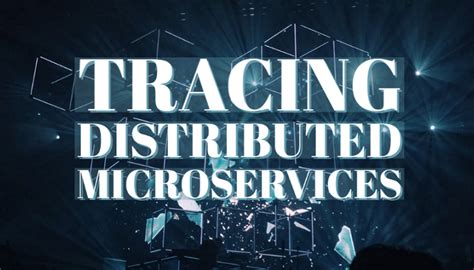 Implementing Distributed Tracing For Microservices In Ecommerce Applic
