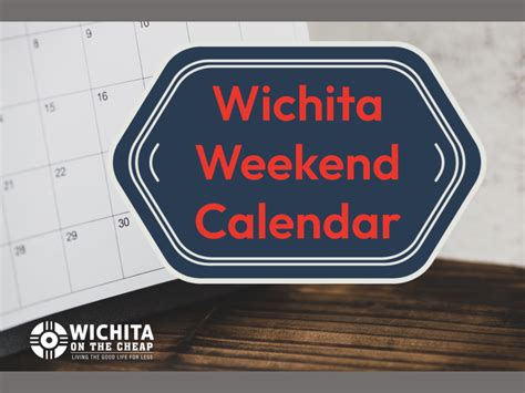 Your Wichita Weekend Events Guide