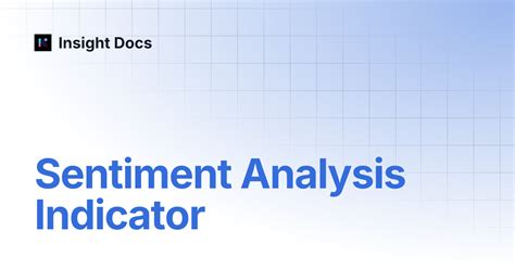 Sentiment Analysis Indicator Insight Docs