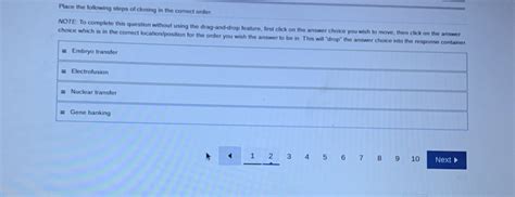 Solved Place The Following Steps Of Cloning In The Correct Order Note