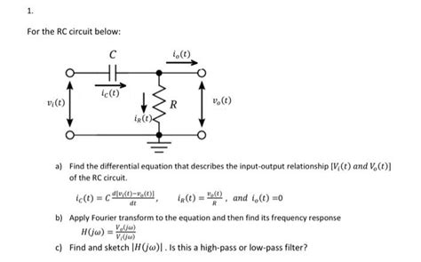 Solved 1 For The RC Circuit Below C Ic T Vi T R Vo T Chegg Com