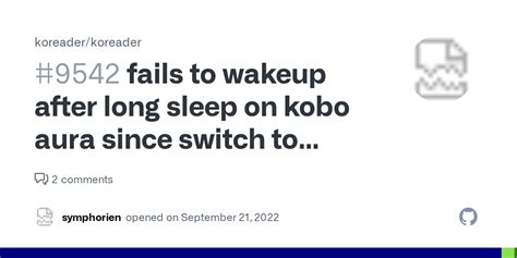 Fails To Wakeup After Long Sleep On Kobo Aura Since Switch To Nightly In August · Issue 9542