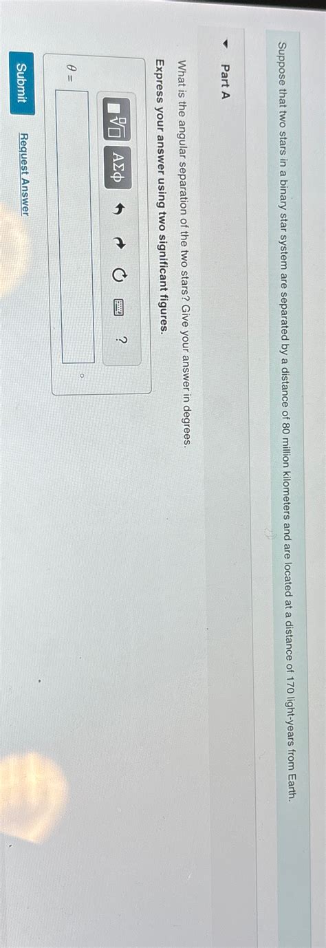 Solved Suppose That Two Stars In A Binary Star System Are Chegg