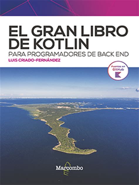 El Gran Libro de Kotlin para Programadores de Back End Alfaomega México