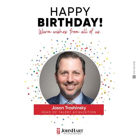 Johnhart Real Estate On Linkedin Hope You Have The Best Birthday 🍾