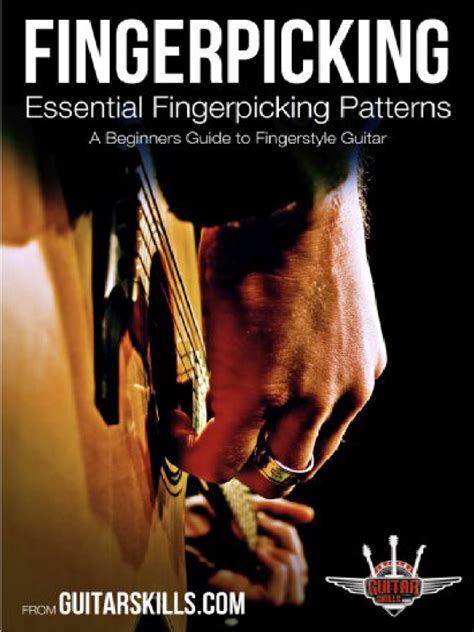 Essential Fingerpicking Patterns A Beginners Guide To Fingerstyle Guitar Z Library Pdf
