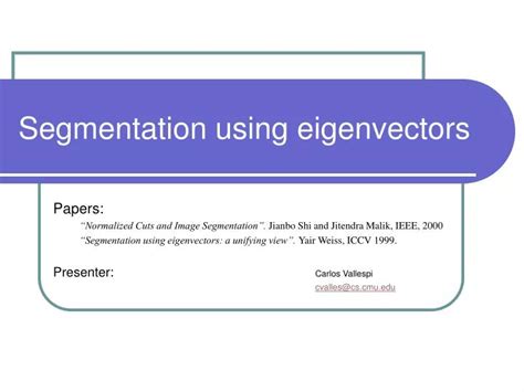Ppt Segmentation Using Eigenvectors Powerpoint Presentation Free