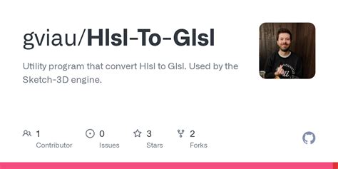 Github Gviauhlsl To Glsl Utility Program That Convert Hlsl To Glsl