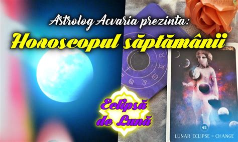 Horoscop De Top ACVARIA Horoscopul Saptamanii MAI