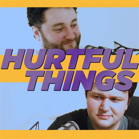 Hurtful Things پادکست Luke Giordano and Brendan Kennedy Listen Notes
