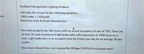 SOLVED Facilities Management Lighting Problem Calculate The Answer To The Following Questions