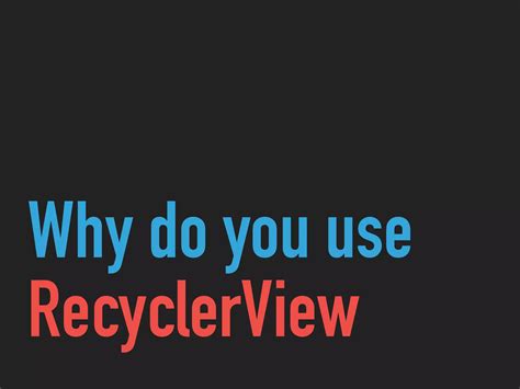 extralayoutspace of recyclerview ppt