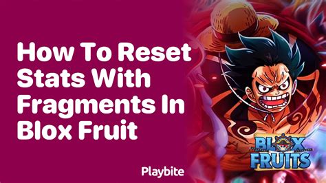 How To Reset Stats With Fragments In Blox Fruit A Simple Guide Playbite