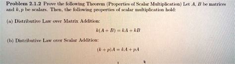 solved problem 2 1 2 prove the following theorem propertics of scalar multiplication let a b