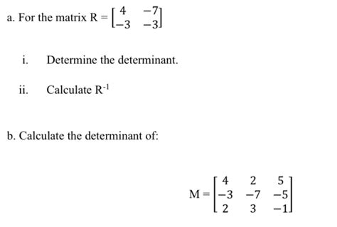 solved for the matrix r beginbmatrix 4and 7 3and 3endbmatrix i determine
