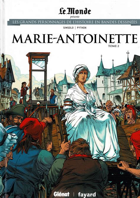 Les Grands Personnages de l Histoire en bandes dessinées Marie Antoinette