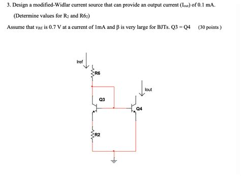 Solved 3 Design A Modified Widlar Current Source That Can