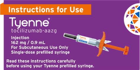 Tyenne Injection Package Insert Prescribing Information