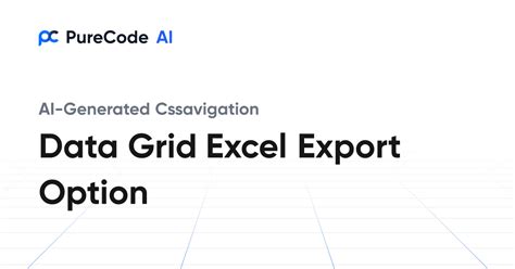 Build Great Cssavigation Data Grid Excel Export Option Components