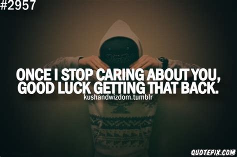 Quotes About Guys Not Caring Quotesgram
