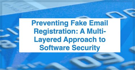 Preventing Fake Email Registration A Multi Layered Approach To