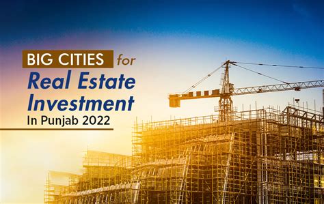 Best Cities For Real Estate Investment In Punjab