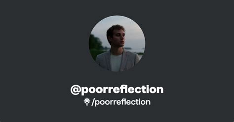 Poorreflection Instagram TikTok Linktree