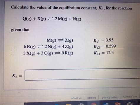 Solved Calculate The Value Of The Equilibrium Constant Kc