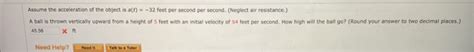 Solved Assume The Acceleration Of The Object Is A T 32
