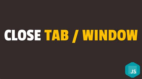 How To Close Tabwindow Created Using Javascript Collection Of