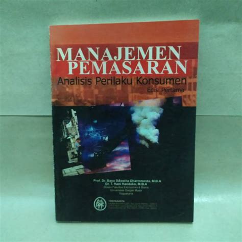 Jual Manajemen Pemasaran Analisis Perilaku Konsumen Edisi Pertama Basu Swastha Shopee Indonesia